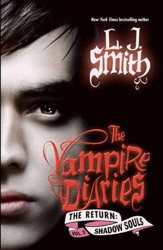Review: The Vampire Diaries: The Return: Shadow Souls – Novel Novice